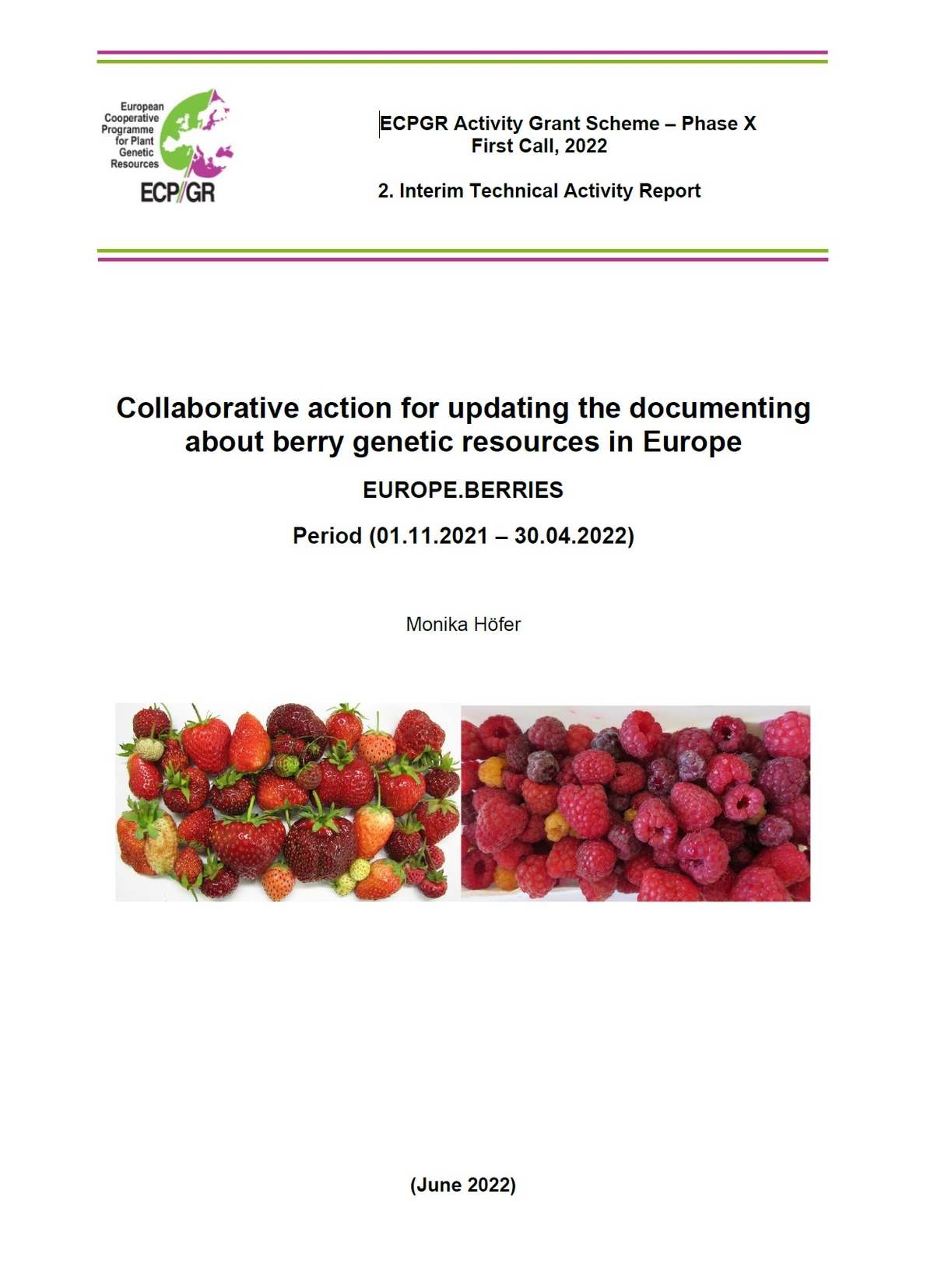 ECPGR: Collaborative action for updating the documenting about berry genetic resources in Europe ...
