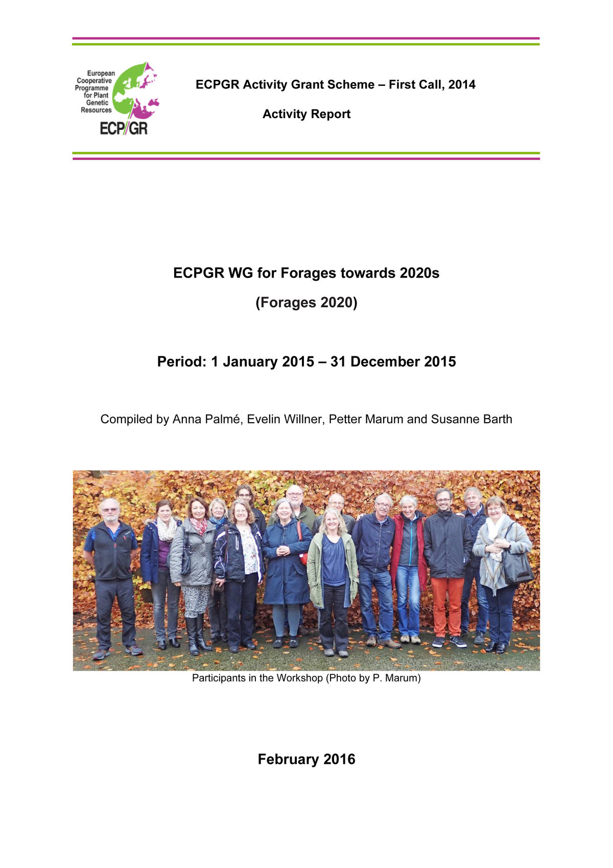 ECPGR: ECPGR WG for Forages towards 2020s (Forages 2020). Activity Report